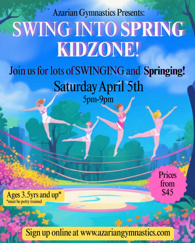 Swing into Spring Kidzone! – Azarian Gymnastics